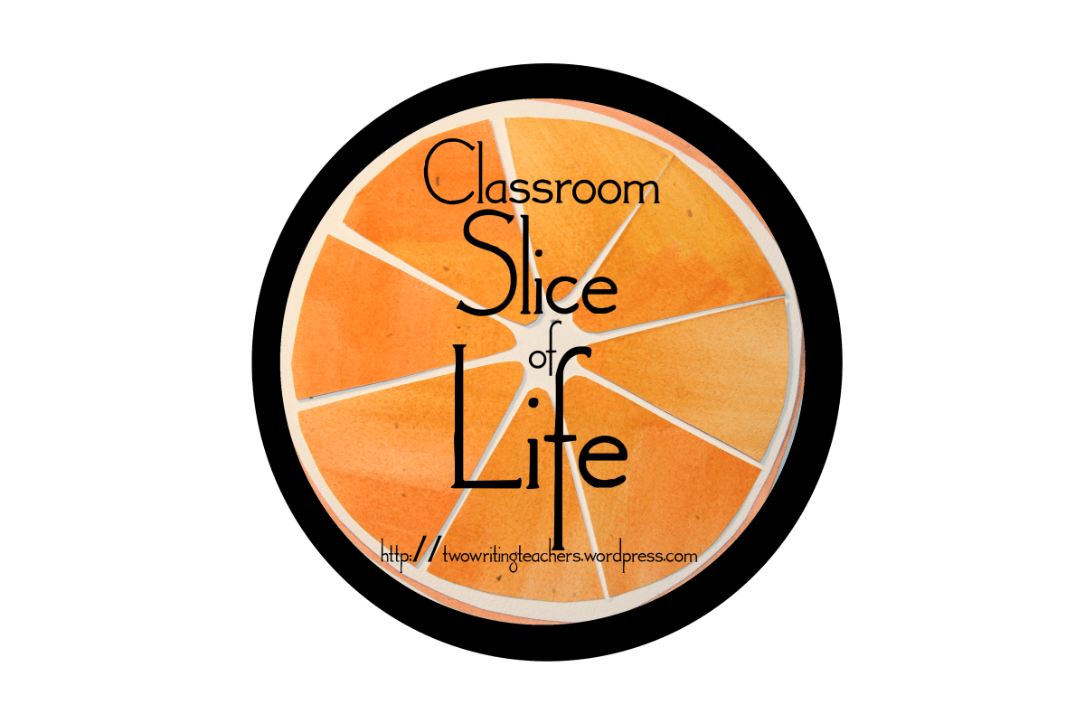 Classroom Slice of Life Story Challenge: Day 17 of 31 – TWO WRITING ...