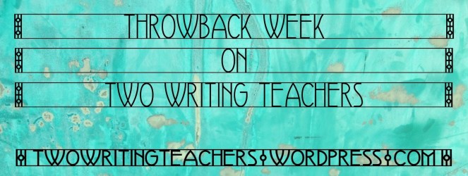 Throwback Week: Student Self-Assessment: Introducing the Writing ...