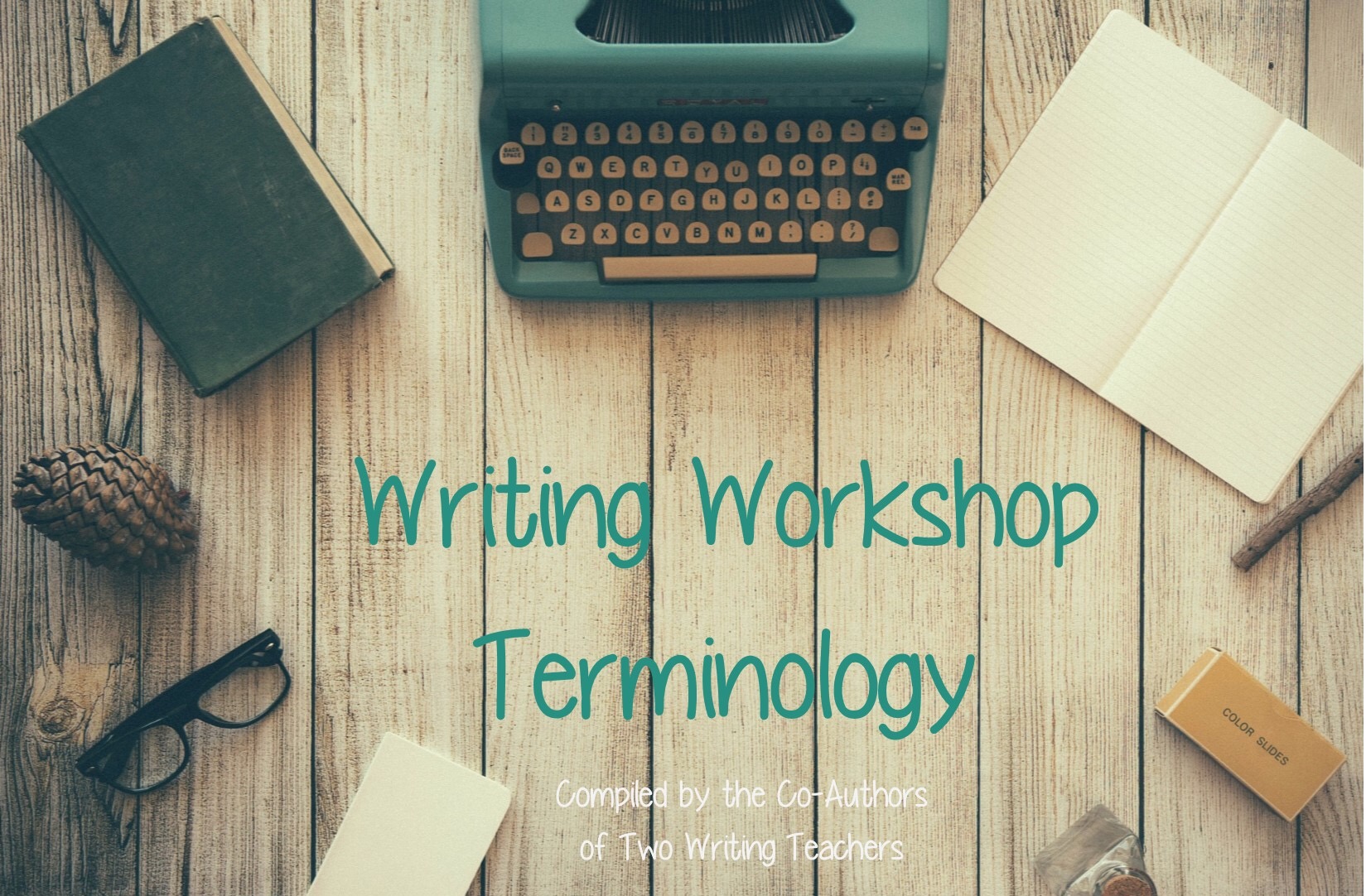 Workshop Terminology – TWO WRITING TEACHERS