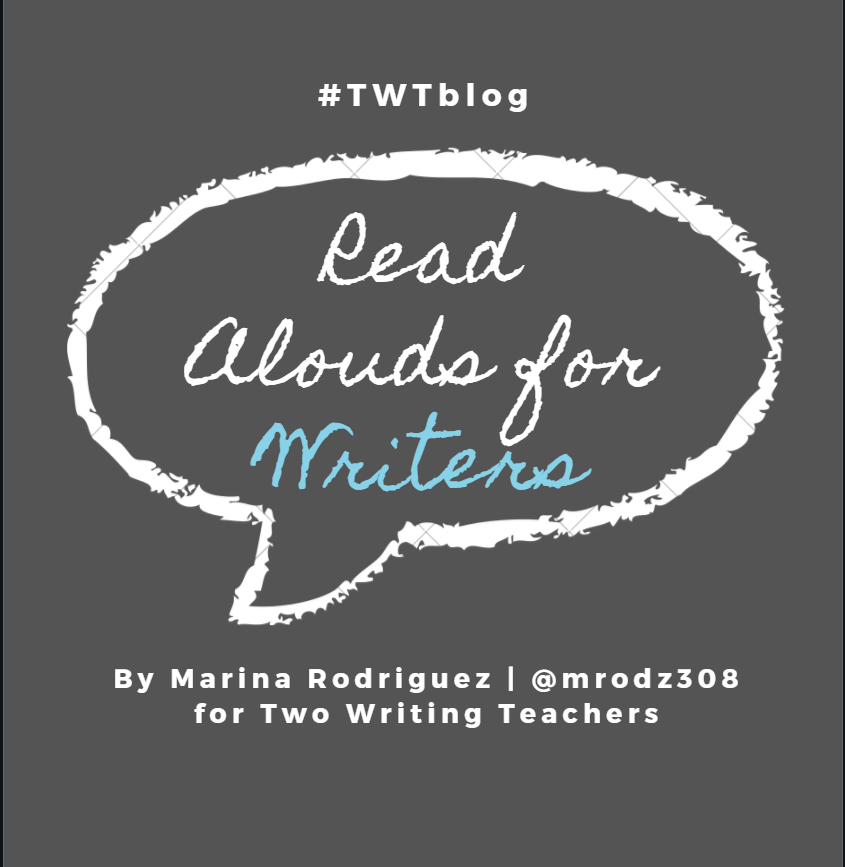 Read Alouds for Writers – TWO WRITING TEACHERS