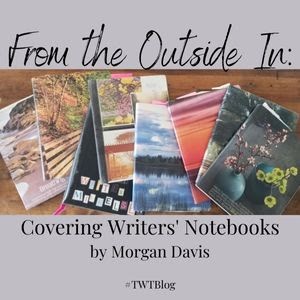 From the Outside In: Covering Writers’ Notebooks – TWO WRITING TEACHERS