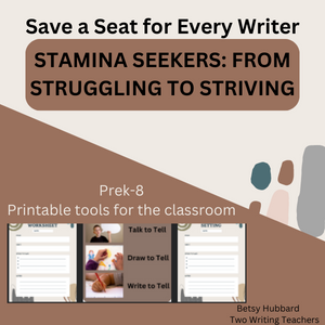 Stamina Seekers: Save a Seat for Every Writer – TWO WRITING TEACHERS